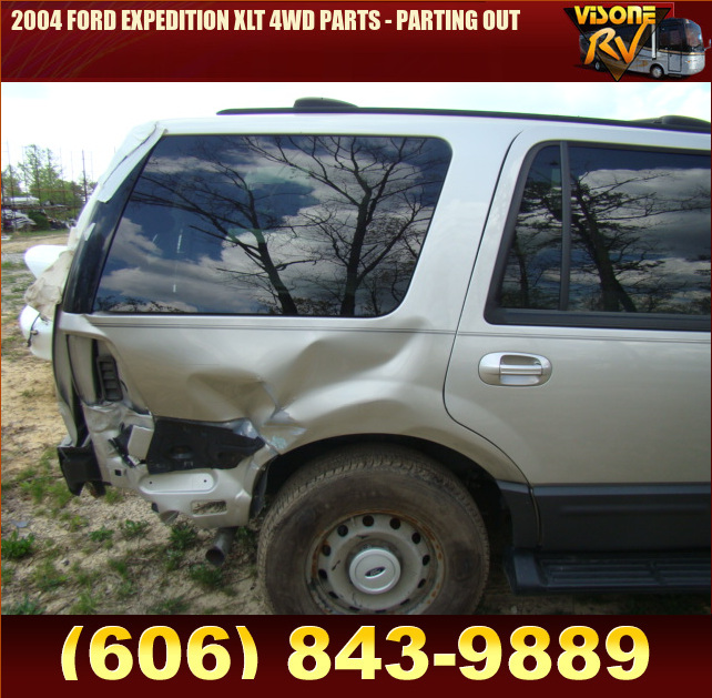 Used RV Parts 2004 FORD EXPEDITION XLT 4WD PARTS - PARTING OUT Auto ...